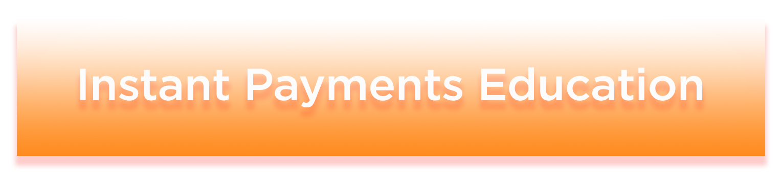 Instant Payments Resources